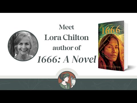 Meet Lora Chilton, author of 1666: A Novel