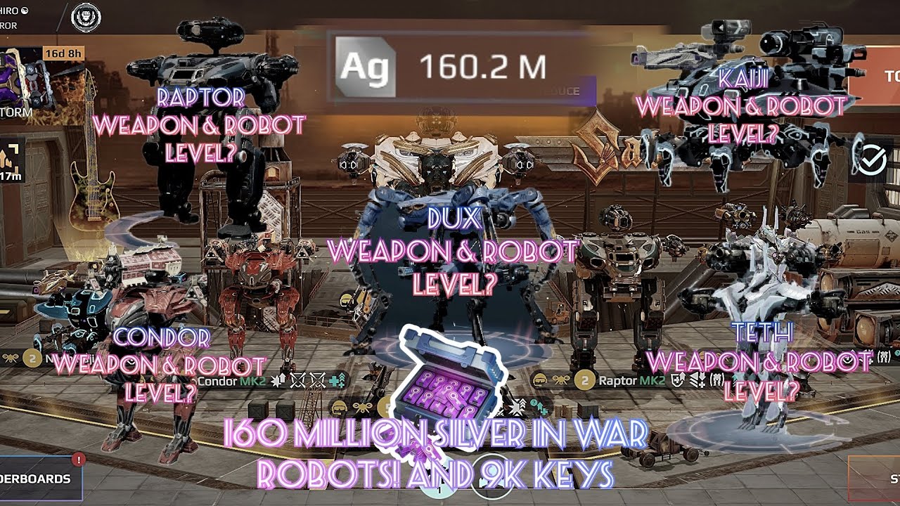 160 MILLION SILVERS & 9000 keys! WEAPONS and ROBOTS UPGRADES in War ...
