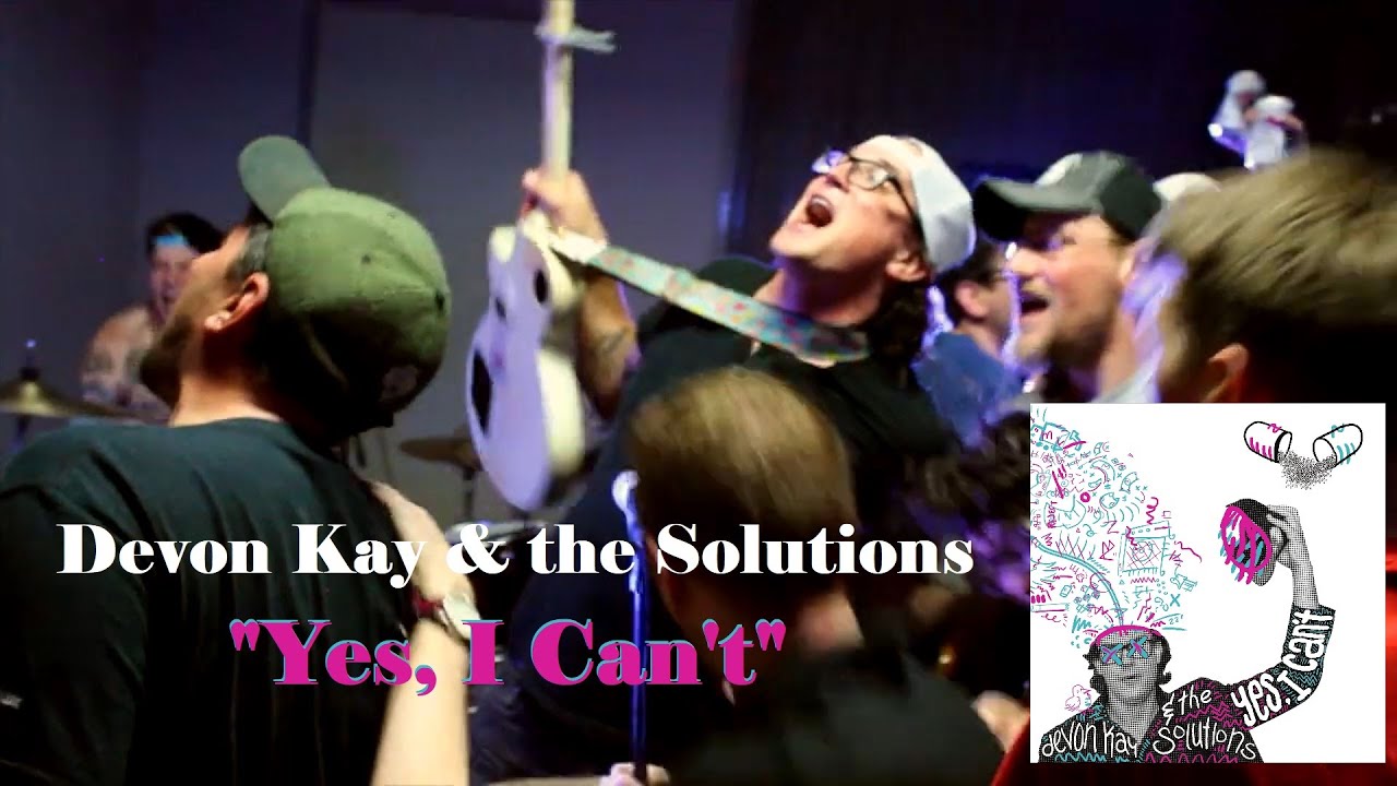 Yes, I Can't - Devon Kay & The Solutions (Official Video) - YouTube