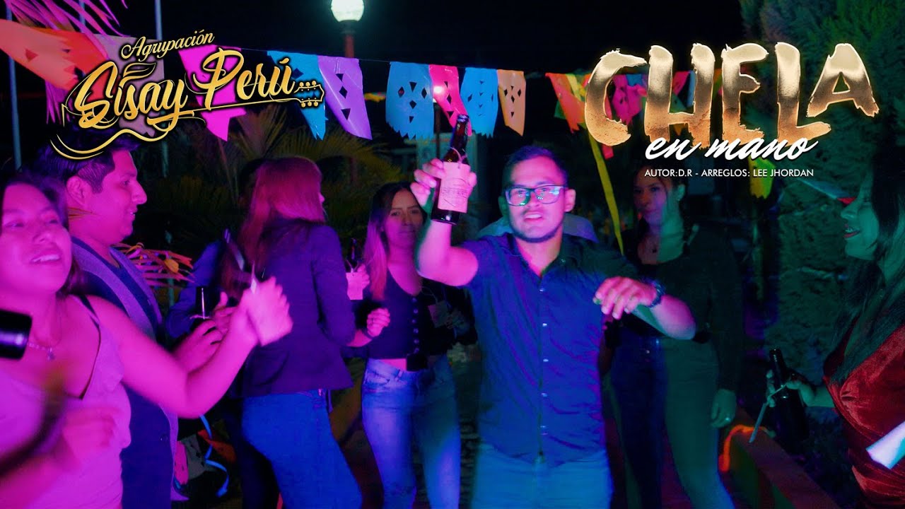 Chela en Mano - Sisay Perú (Santiago) 2023 (Video Clip Oficial) YuTa ...