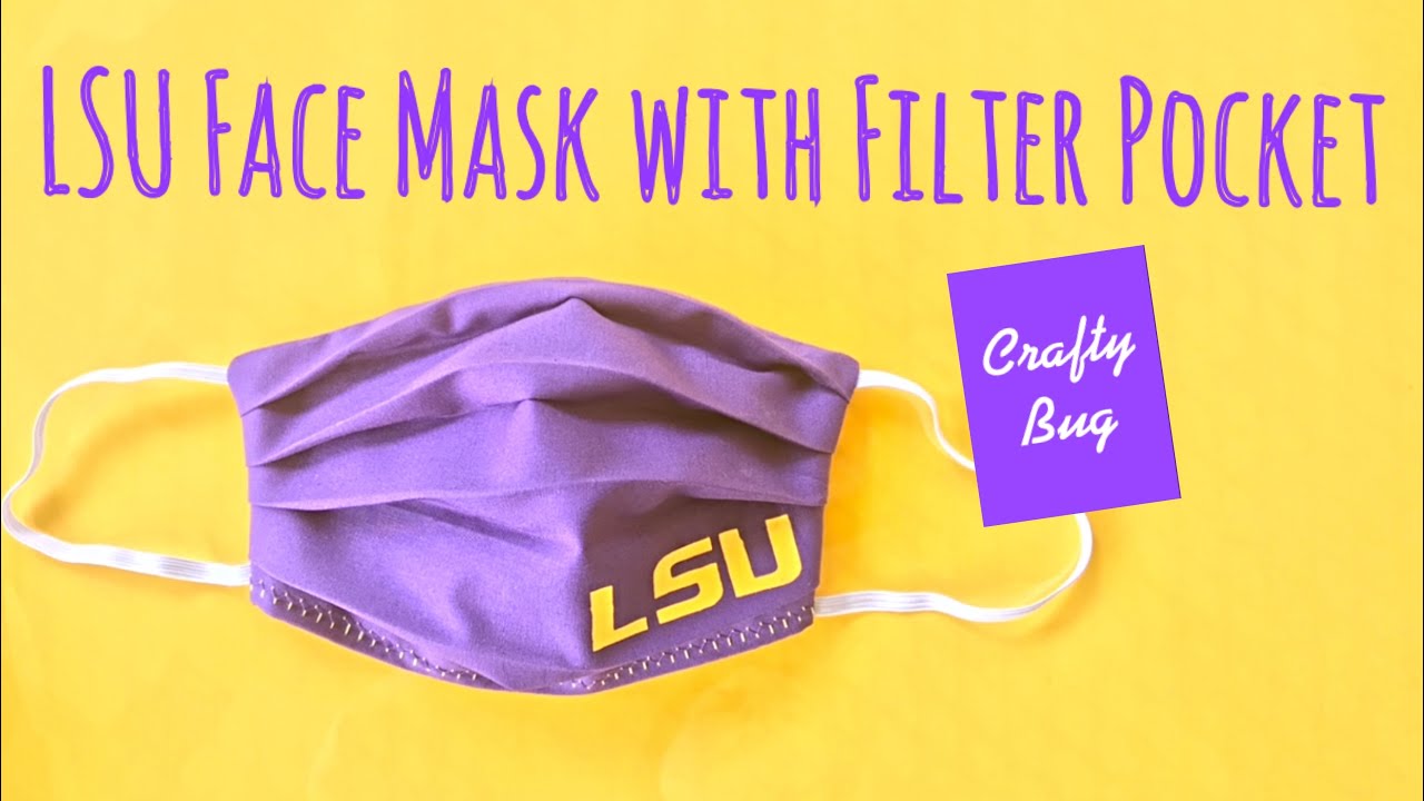LSU Pleated Face Mask with Filter Pocket & over the ear elastic ||DIY ...