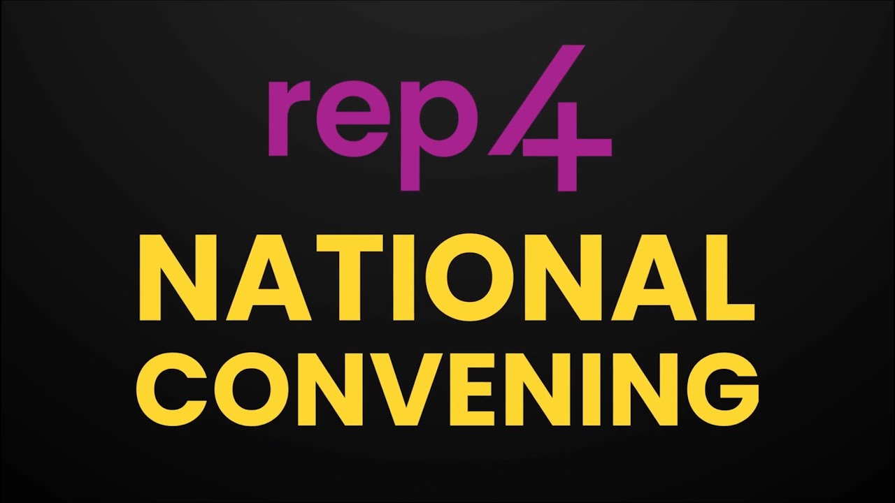REP4 National Convening Final Recap - YouTube