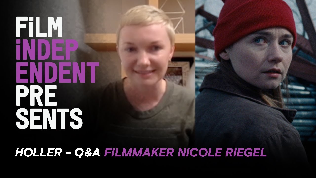 Nicole Riegel interview | HOLLER post-screening Q&A | Film Independent ...