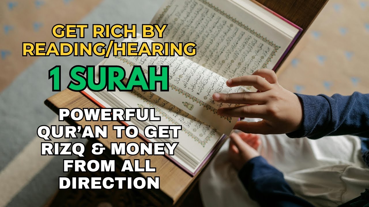 POWERFUL SURAH! TO GET RICH BY READING/HEARING - AL-QUR'AN FOR MONEY ...