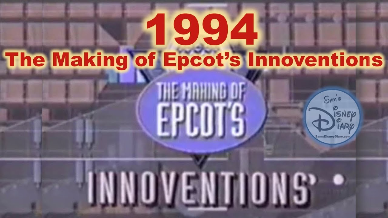 Epcot Innoventions | 1994 | Behind the Scenes | Walt Disney World ...