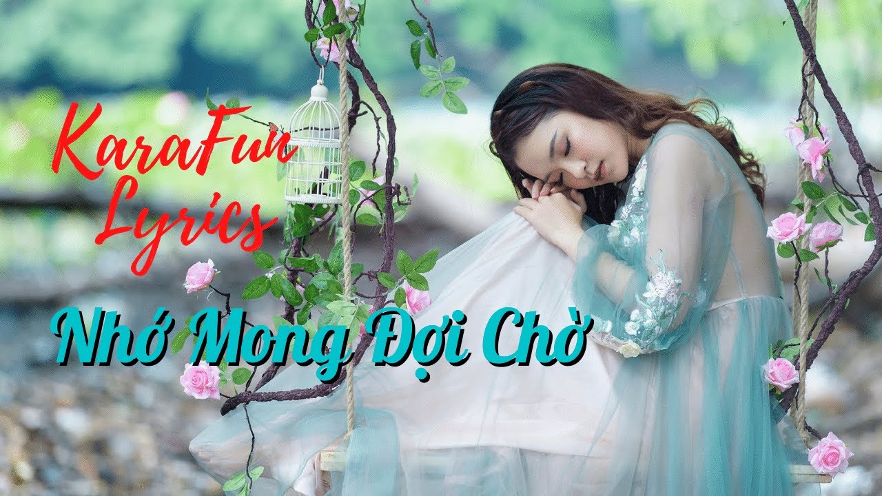 🎤 KaraFun LYRICS - Nhớ Mong Đợi Chờ - YouTube