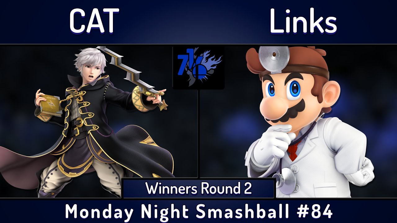 MNS # 84 | CAT (Robin) vs Links (Dr Mario) | Winners Round 2 | SSBU ...