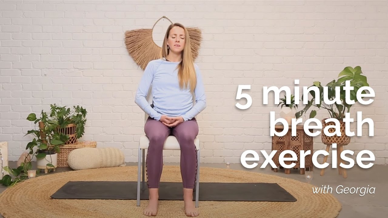 5 Minute Breath Exercise for Relaxation with Georgia - YouTube