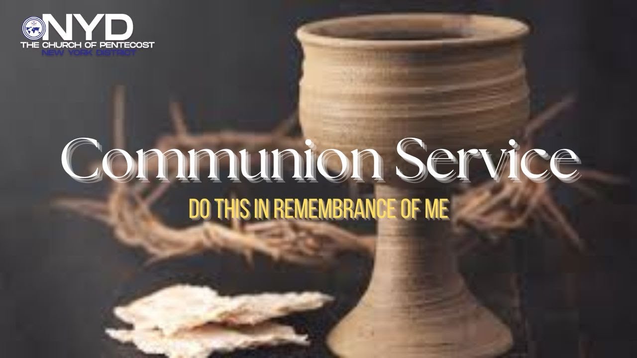 CHURCH OF PENTECOST | ENGLISH ASSEMBLY| COMMUNION SUNDAY| 9/7/2025 ...