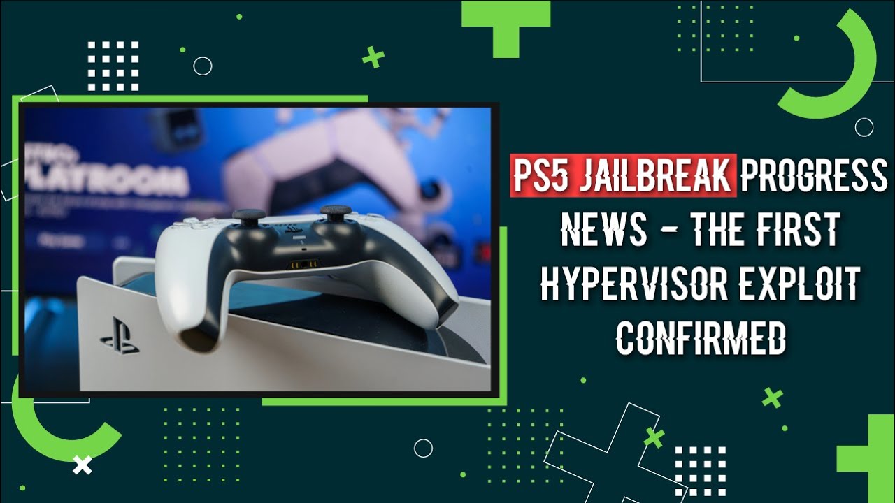 PS5 Jailbreak Progress News - The First Hypervisor Exploit Confirmed ...