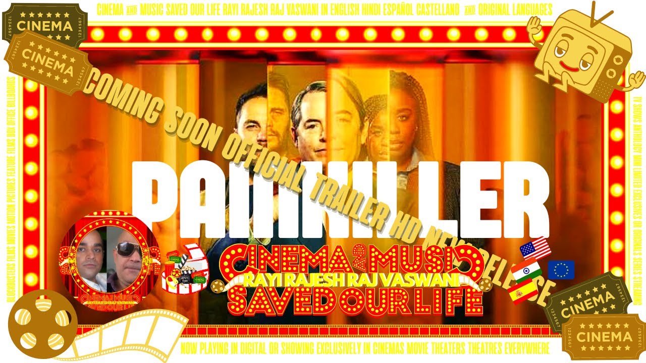 PAINKILLER : NOAH HARPSTER - OFFICIAL TRAILER (HD) IN ENGLISH | A ...