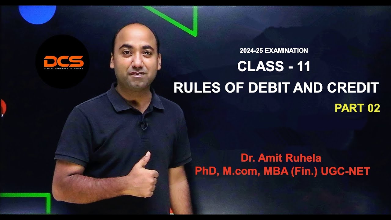 RULES OF DEBIT AND CREDIT PART 2 |CLASS 11 | T-SHAPE A/C | ACCOUNTANCY ...