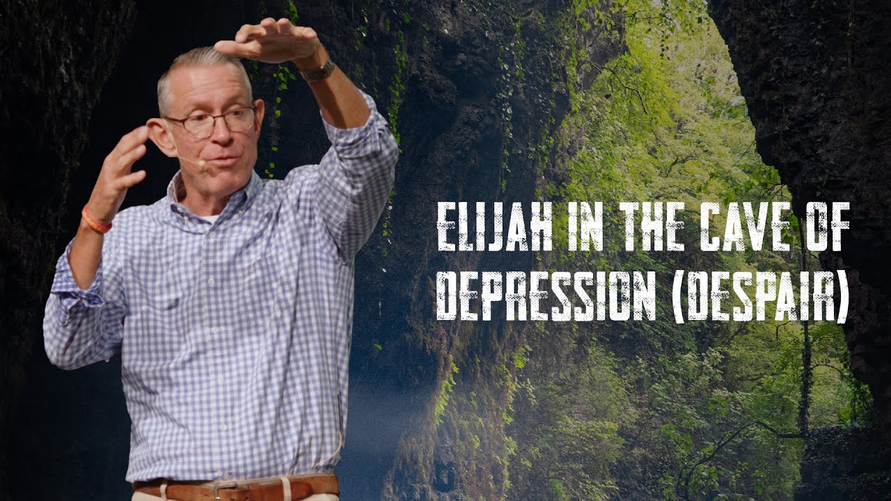 Elijah in the Cave of Depression (Despair) | Cave Time | Community of Hope Church - YouTube