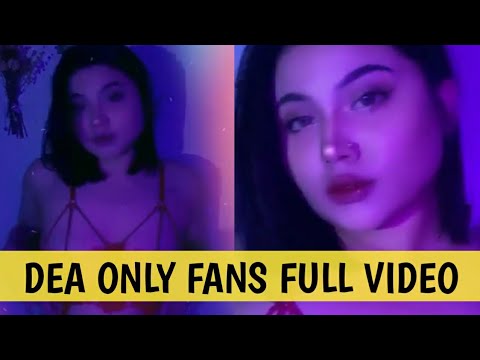 Dea only | Dea onlyfans video | Dea onlyfans viral | Dea online fans | Dea only fans | only fans