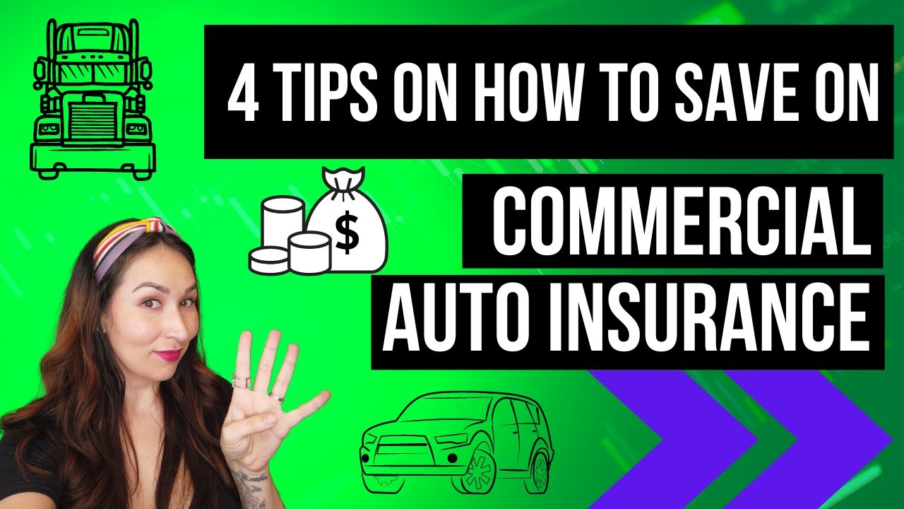 4 Tips on How To Save on Commercial Auto Insurance - YouTube