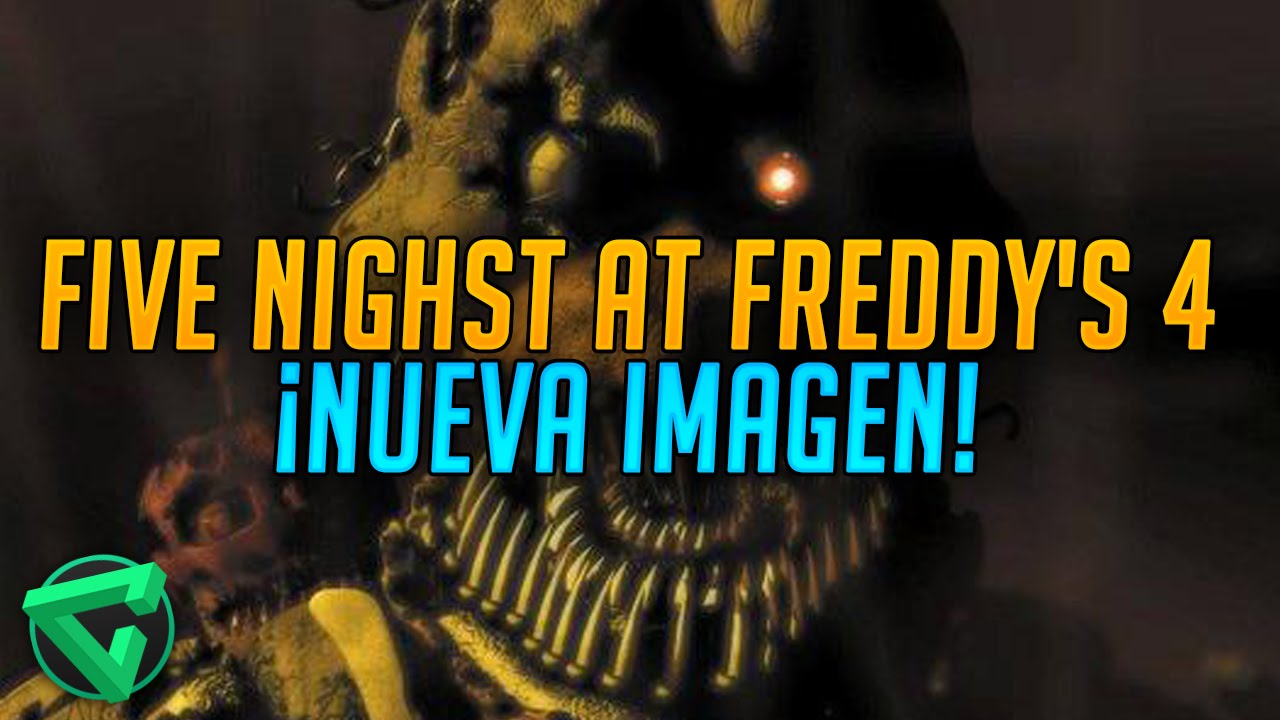 FIVE NIGHTS AT FREDDY'S 4 ¡NUEVA IMAGEN! - ¿NIGHTMARE CHICA? (Oficial ...