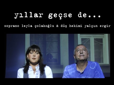 Yıllar Geçse de...