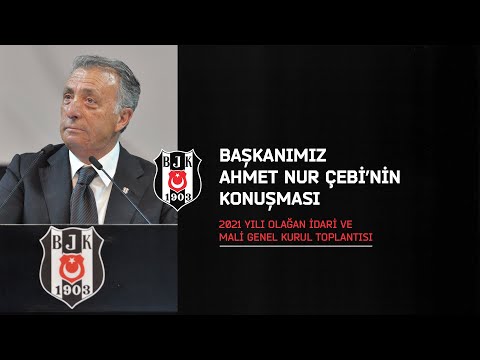 Başkanımız Ahmet Nur Çebi | 2021 Yılı Olağan İdari ve Mali Genel Kurul