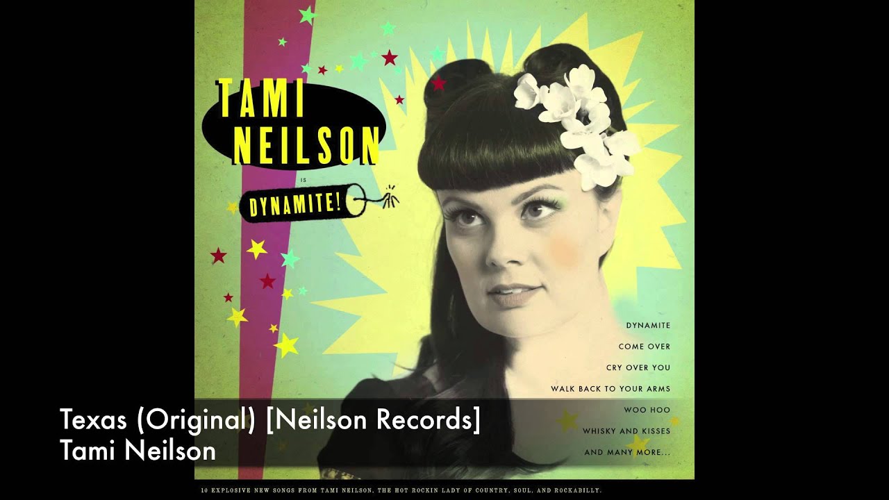 Tami Neilson - Texas [Neilson Records] - YouTube