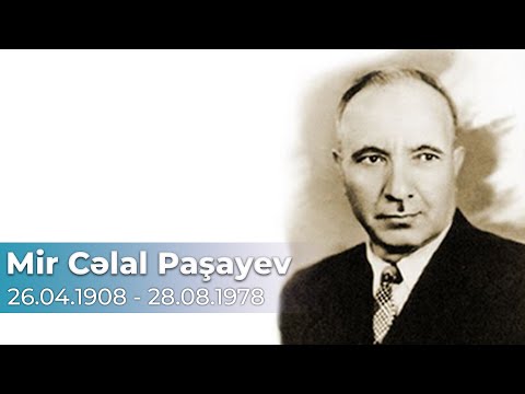 Bu gün Mir Cəlal Paşayevin anadan olmasından 114 il ötür - ARB TV