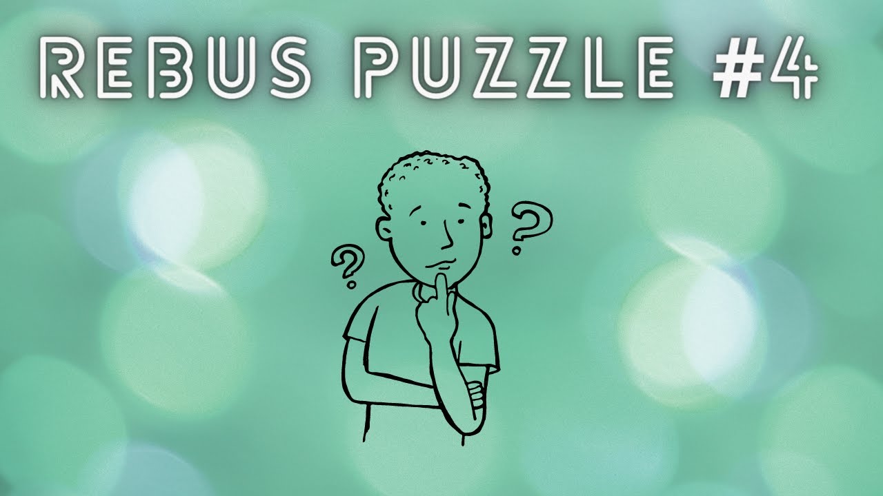 REBUS PUZZLES WITH ANSWERS | PART - 4 | BRAIN TEASER - YouTube