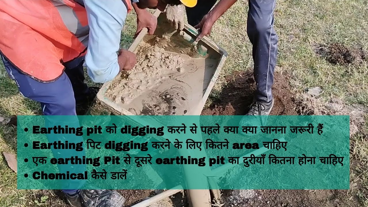 Earthing pit installation full video in Hindi | Earthing Pit digging ...