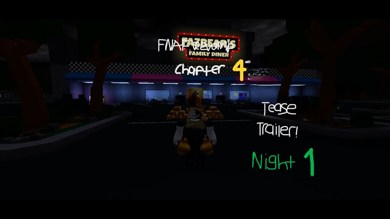 FNAF: Revamp Chapter 4 (The Last Survival) - Night 1 Tease Trailer ...