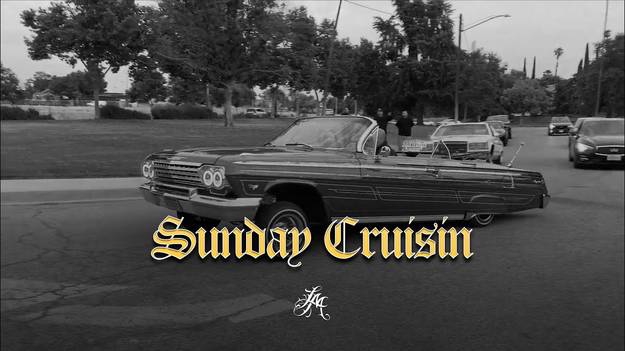 SUNDAY CRUISIN - WEST COAST x G-FUNK OLDSCHOOL LOWRIDER CHICANO TYPE ...