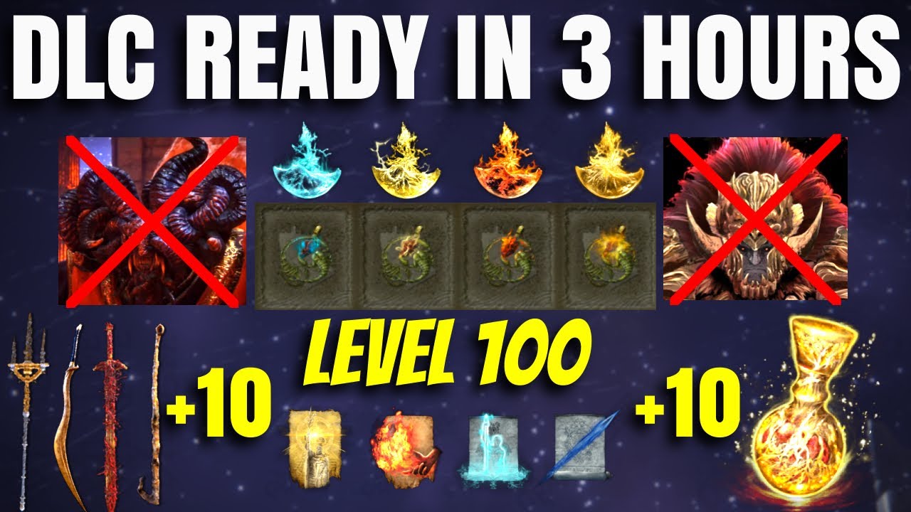 Get EVERYTHING You Need For The DLC On A Fresh Character Fast! # ...