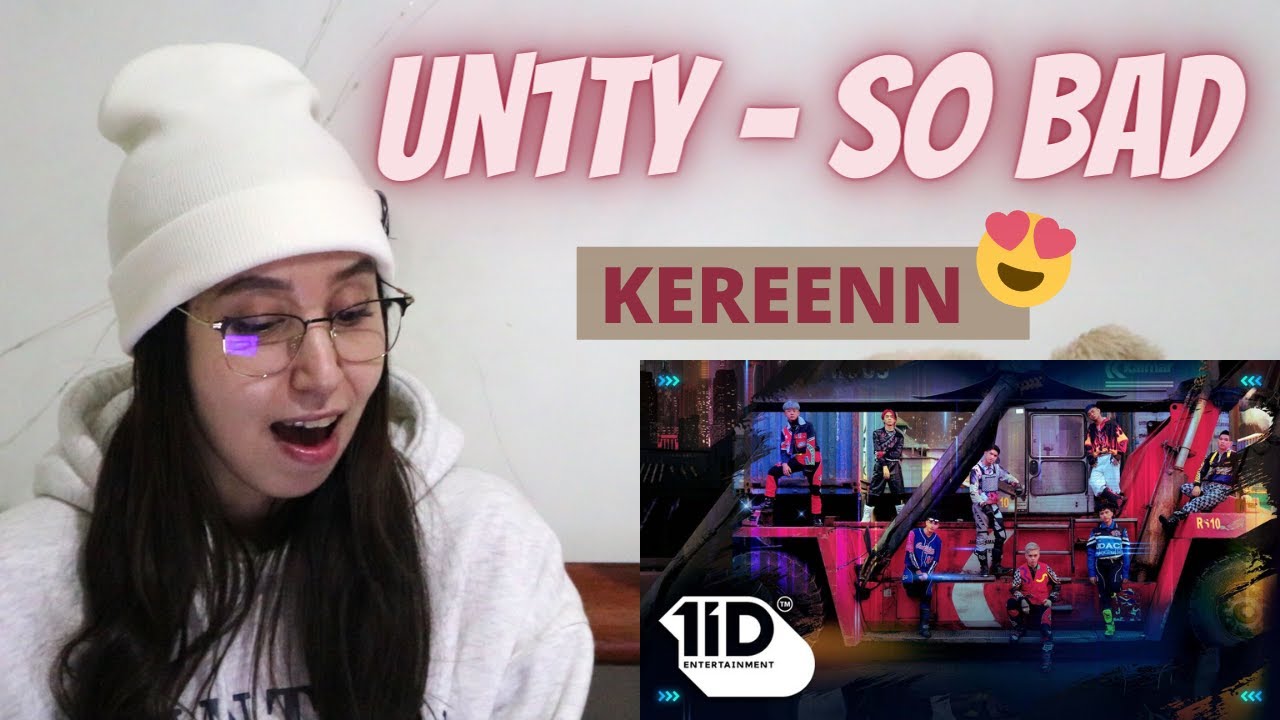 UN1TY - So bad MV REACTION | Reaction Holic - YouTube