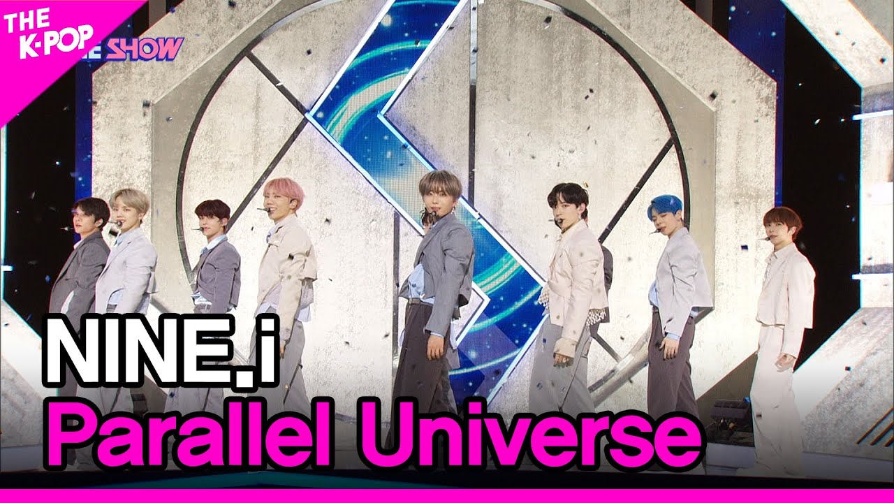 NINE.i, Parallel Universe (나인아이, Parallel Universe) [THE SHOW 220405 ...