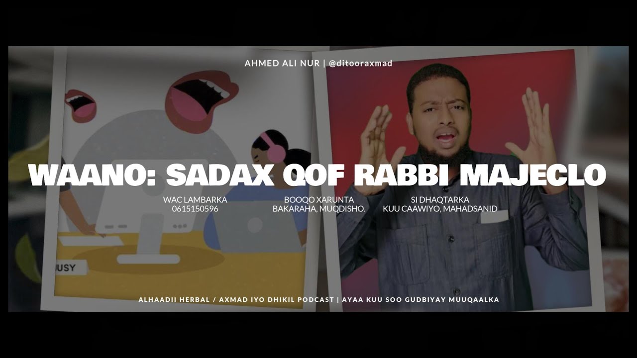 WAANO: SADAX QOF RABI MAJECLO - YouTube