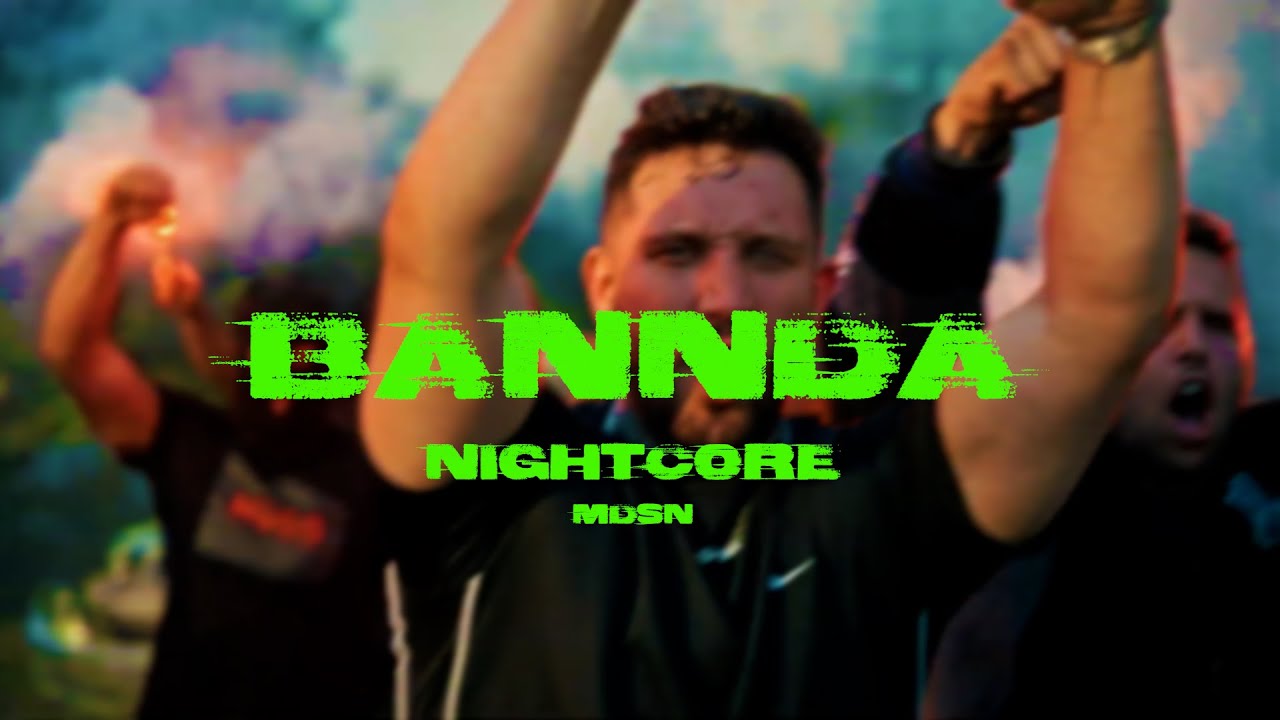 BANNDA — BANDA (HYMN BANNDY) (NIGHTCORE) - YouTube Music