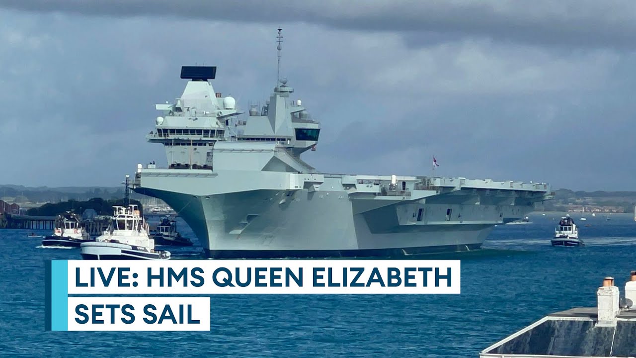 Live: Royal Navy flagship HMS Queen Elizabeth sets sail for latest ...