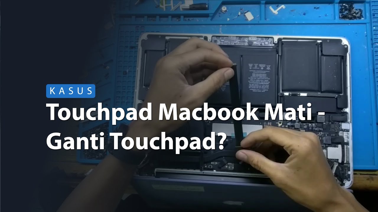 Touchpad Laptop Mati - Harus Ganti Touchpad? - Macbok Pro Retrina 2015 ...