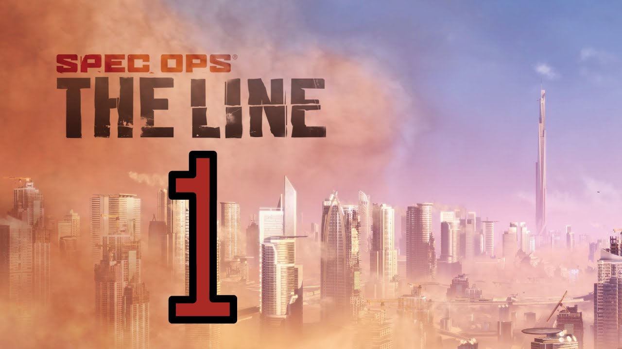 Spec Ops: The Line Gameplay (Chapter 1) - YouTube