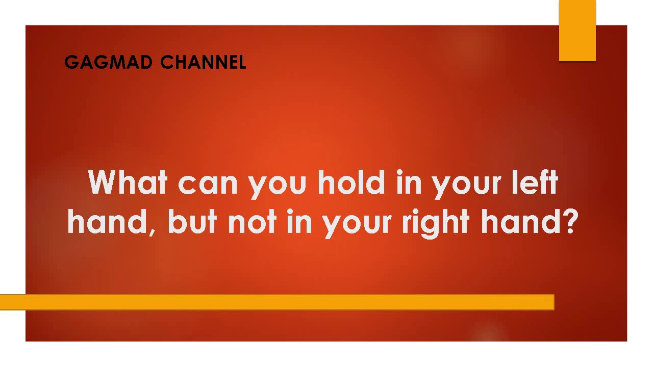 What can you hold in your left hand, but not in your right hand - YouTube