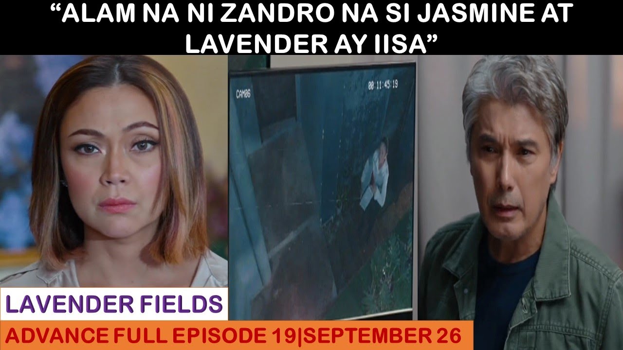 LAVENDER FIELDS|ADVANCE FULL EPISODE 19|SEPTEMBER 26,2024 - YouTube