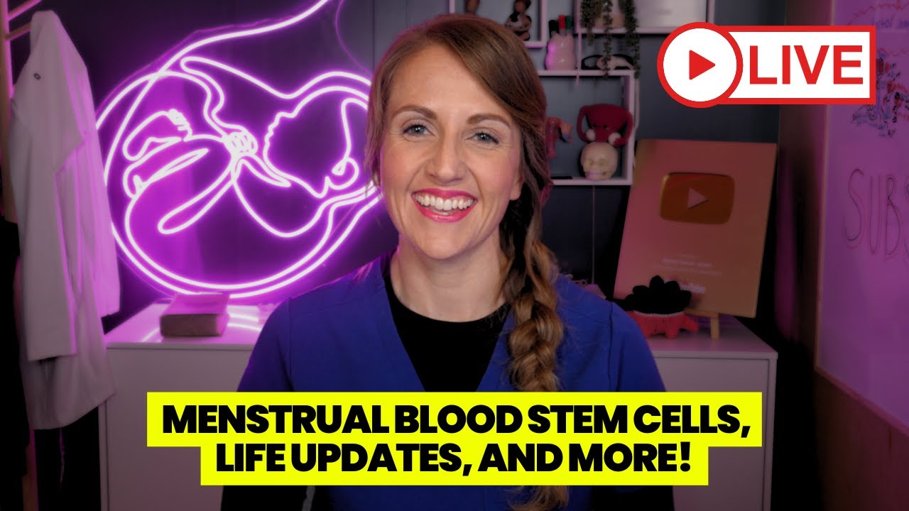 Menstrual Blood Stem Cells, Life Updates, & More (First Twitch Stream ...