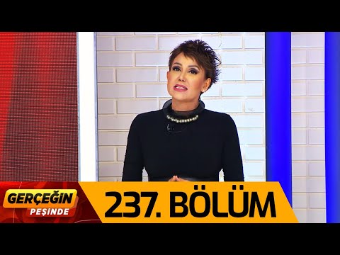 Gerçeğin Peşinde 237. Bölüm