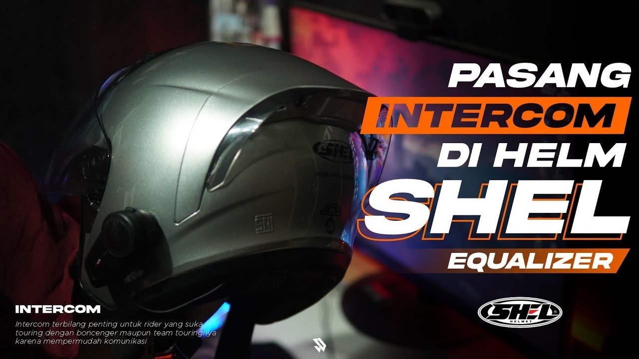PASANG INTERCOM DI HELM 290K SHEL EQUALIZER l JADI KELIATAN PROPER ⚡⚡ ...