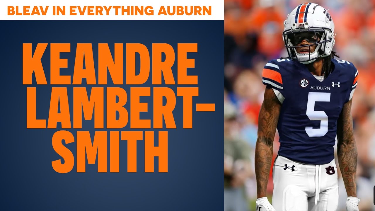 KeAndre Lambert Smith joins Bleav in Everything Auburn - YouTube
