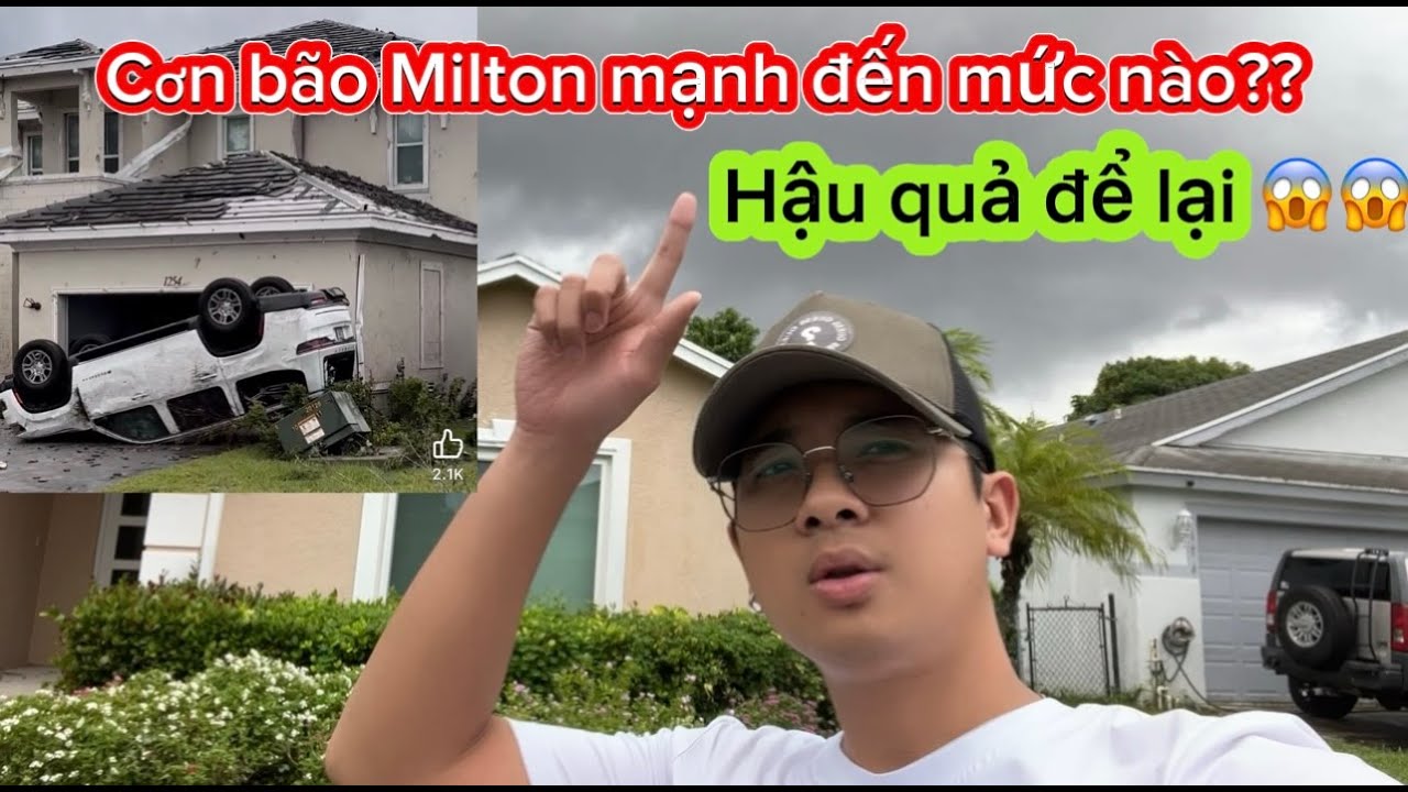 Bão Milton mạnh đến mức nào và Hậu Quả để lại ra sao ?? #cuocsongmy # ...