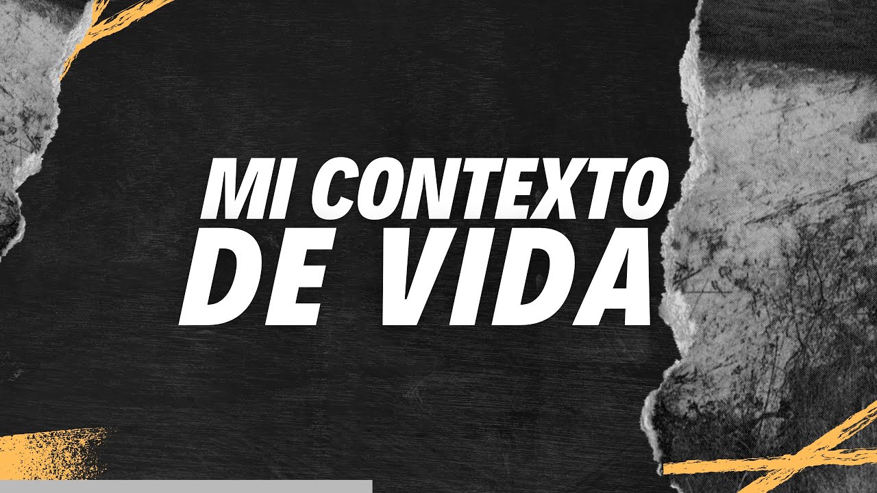 Mi Contexto de Vida | Pastor Jesus Madera - YouTube