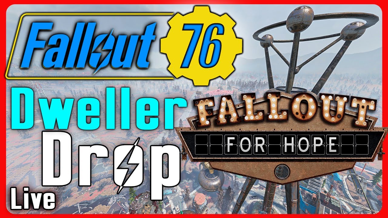 🔴Dweller Drop For Fallout For Hope In Fallout 76 - YouTube