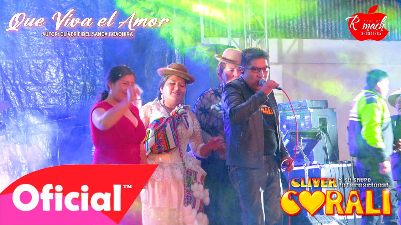 Cliver y su Grupo Internacional CORALI - Que viva el Amor - Video ...