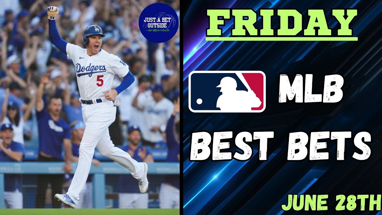 MLB Best Bets, Picks, & Predictions for Today, June 28th! - YouTube