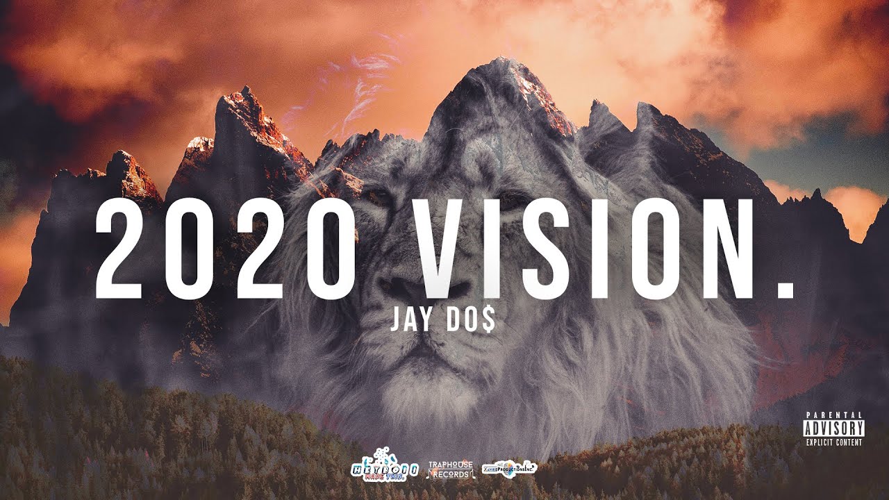Jay Do$ - 2020 Vision (Official Audio) - YouTube