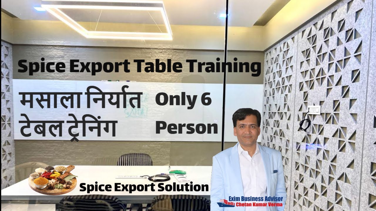 Table Training Of Spices Export Business | Physical Spice Export ...