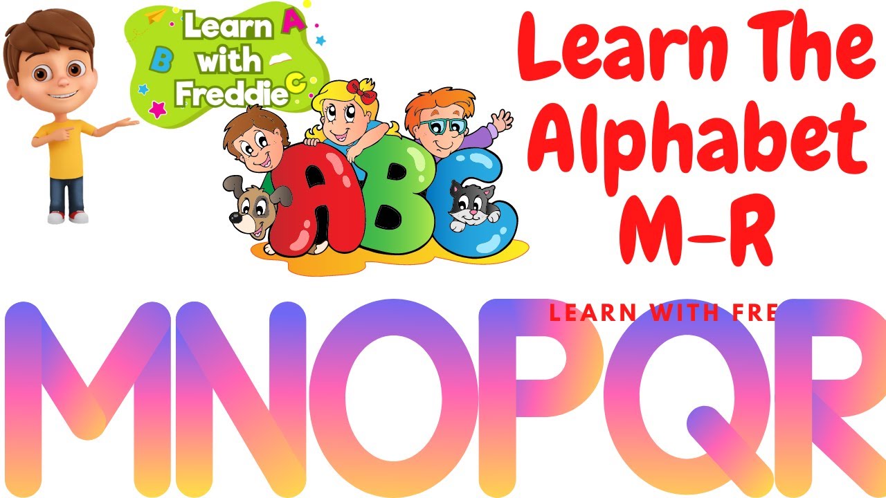 Learn the Alphabet - Letters M - R Baby and Infant Sensory Video with ...